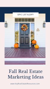 Fall Real Estate Marketing Ideas - Key Real Estate Resources