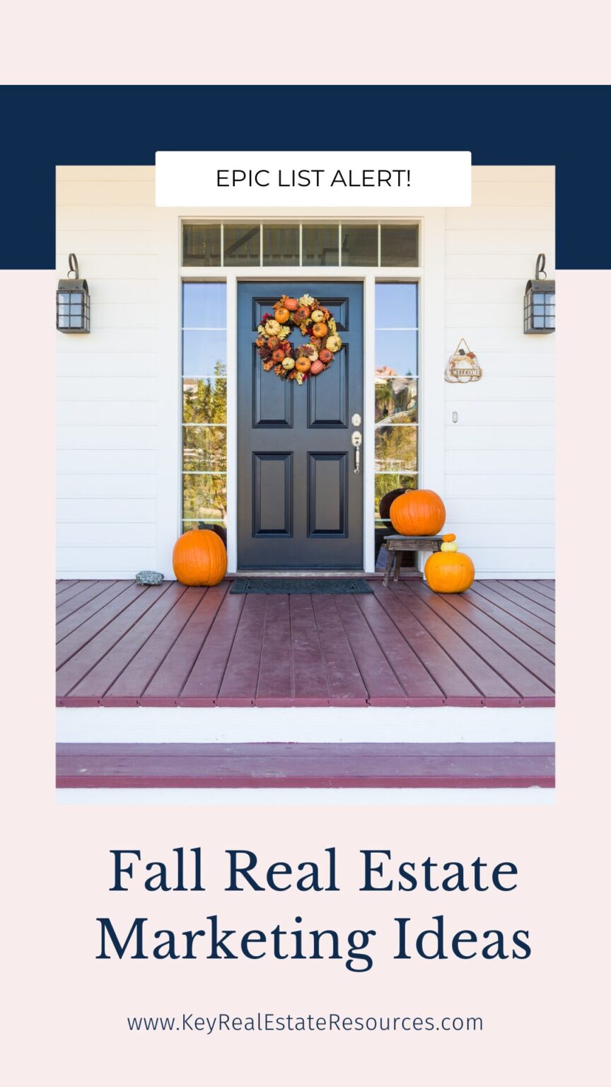 Fall Real Estate Marketing Ideas - Key Real Estate Resources